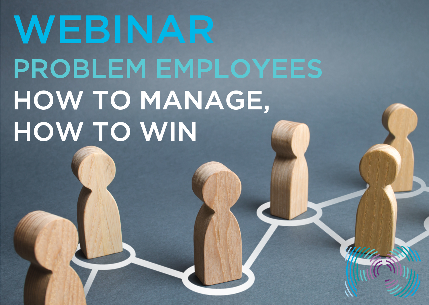 PROBLEM EMPLOYEES | HOW TO MANAGE, HOW TO WIN - Progressive Surgical ...