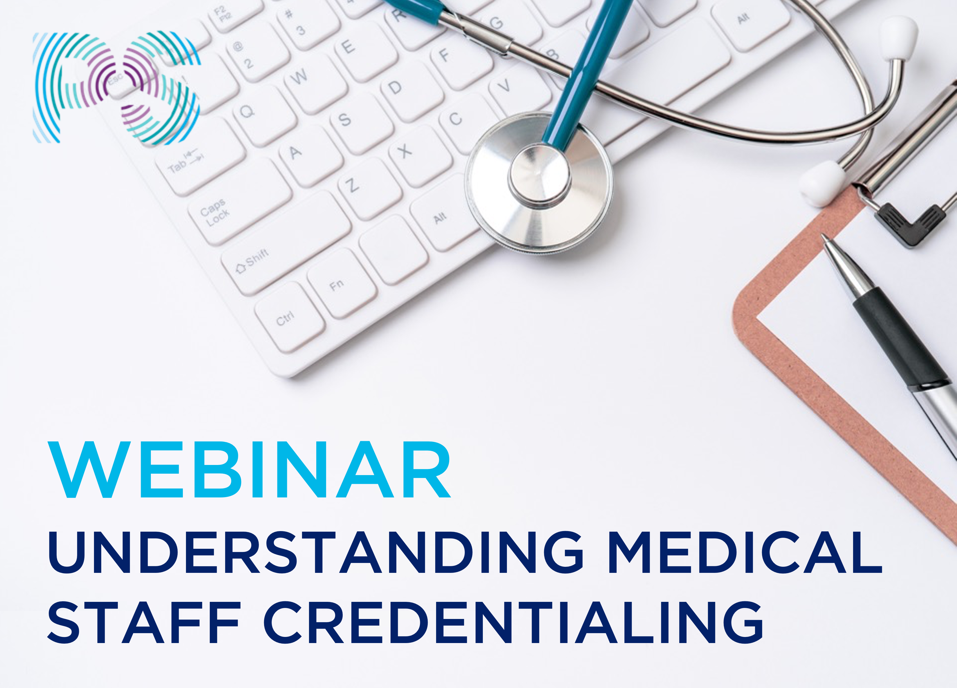 Understanding Medical Staff Credentialing - Progressive Surgical ...
