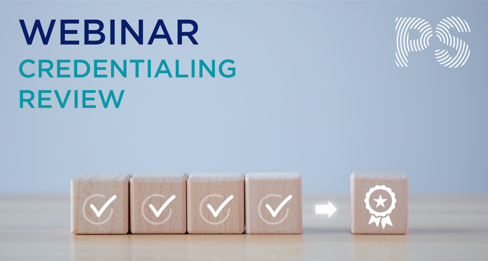 Credentialing Review - Progressive Surgical eSupport Membership