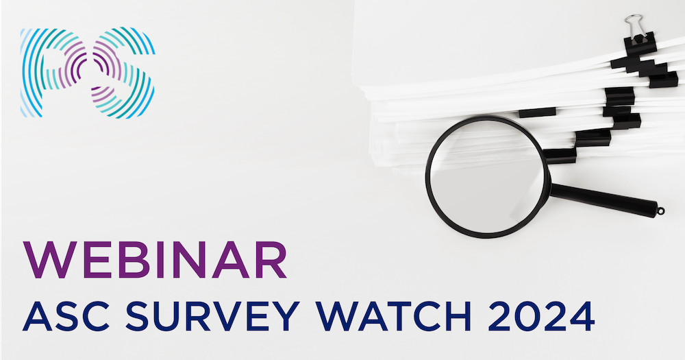 Annual Survey Watch Report 2024 - Progressive Surgical eSupport Membership